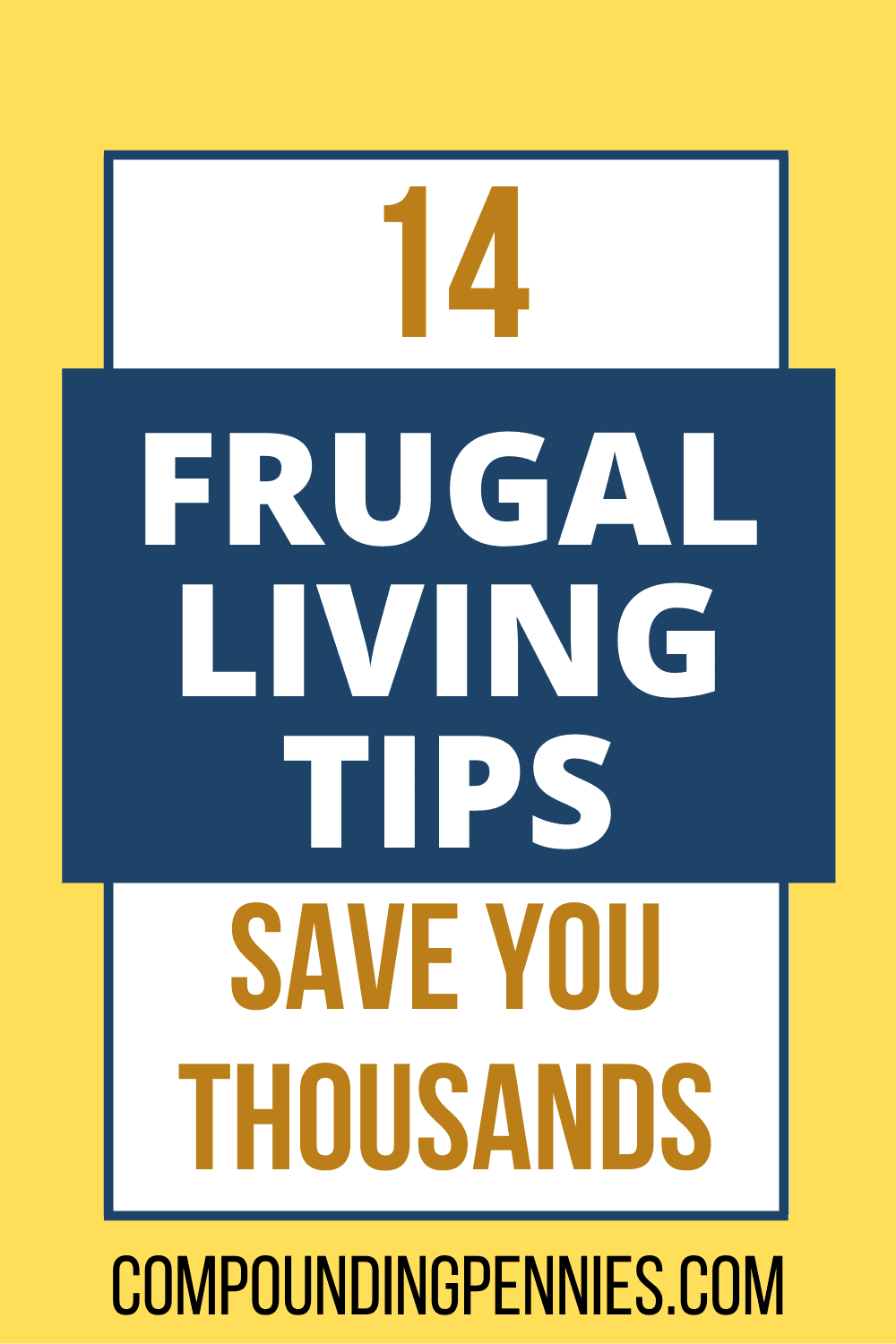 14 Frugal Living Tips You Can Implement Today And Save Thousands ...
